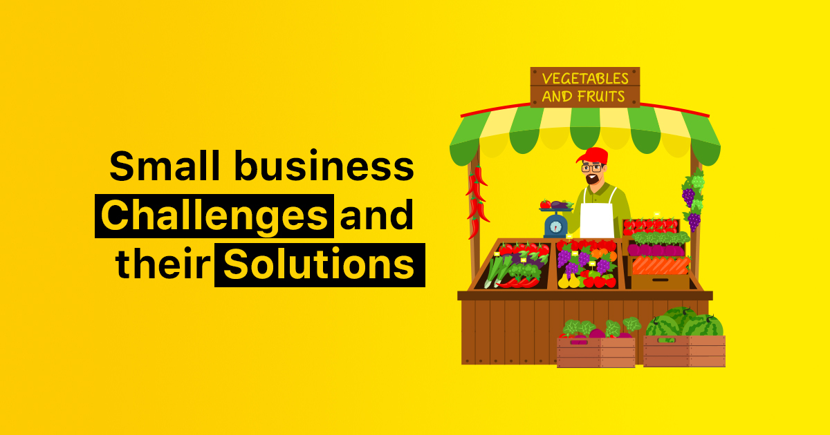 Small business Challenges and their Solutions in 2023